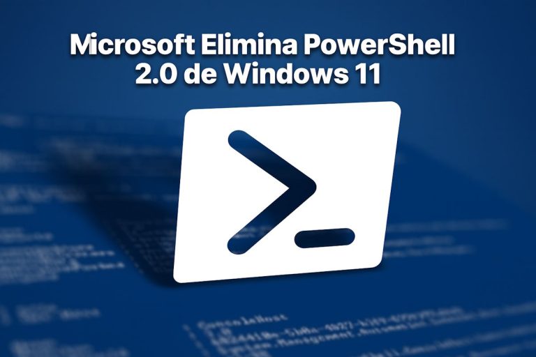 Microsoft Elimina PowerShell 2.0 De Windows 11 | Cultura Informática